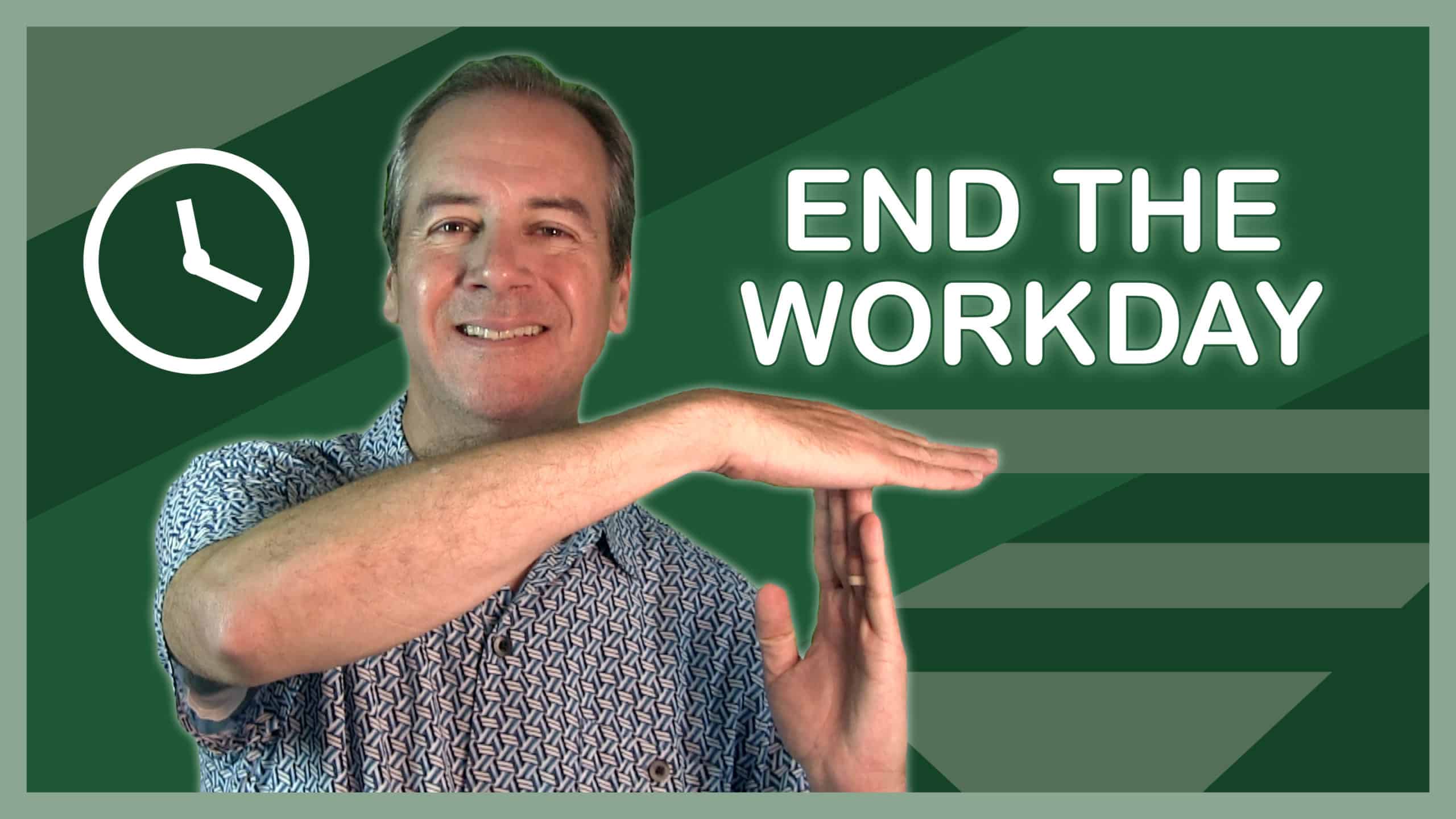 End The Workday | C1M